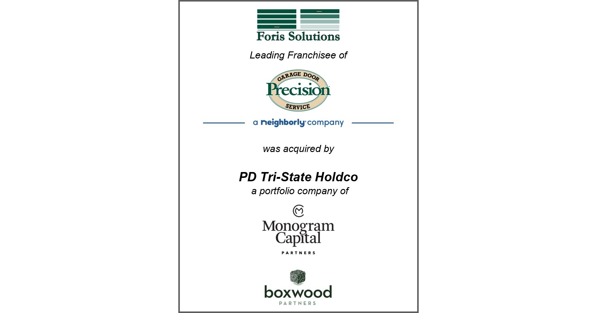 Boxwood Partners Advises Foris Solutions a Neighborly Franchisee, On ...