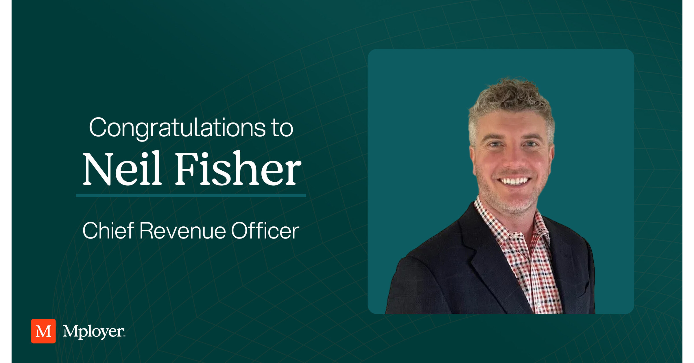 Mployer Appoints Neil Fisher as CRO to Lead Next Phase of Growth