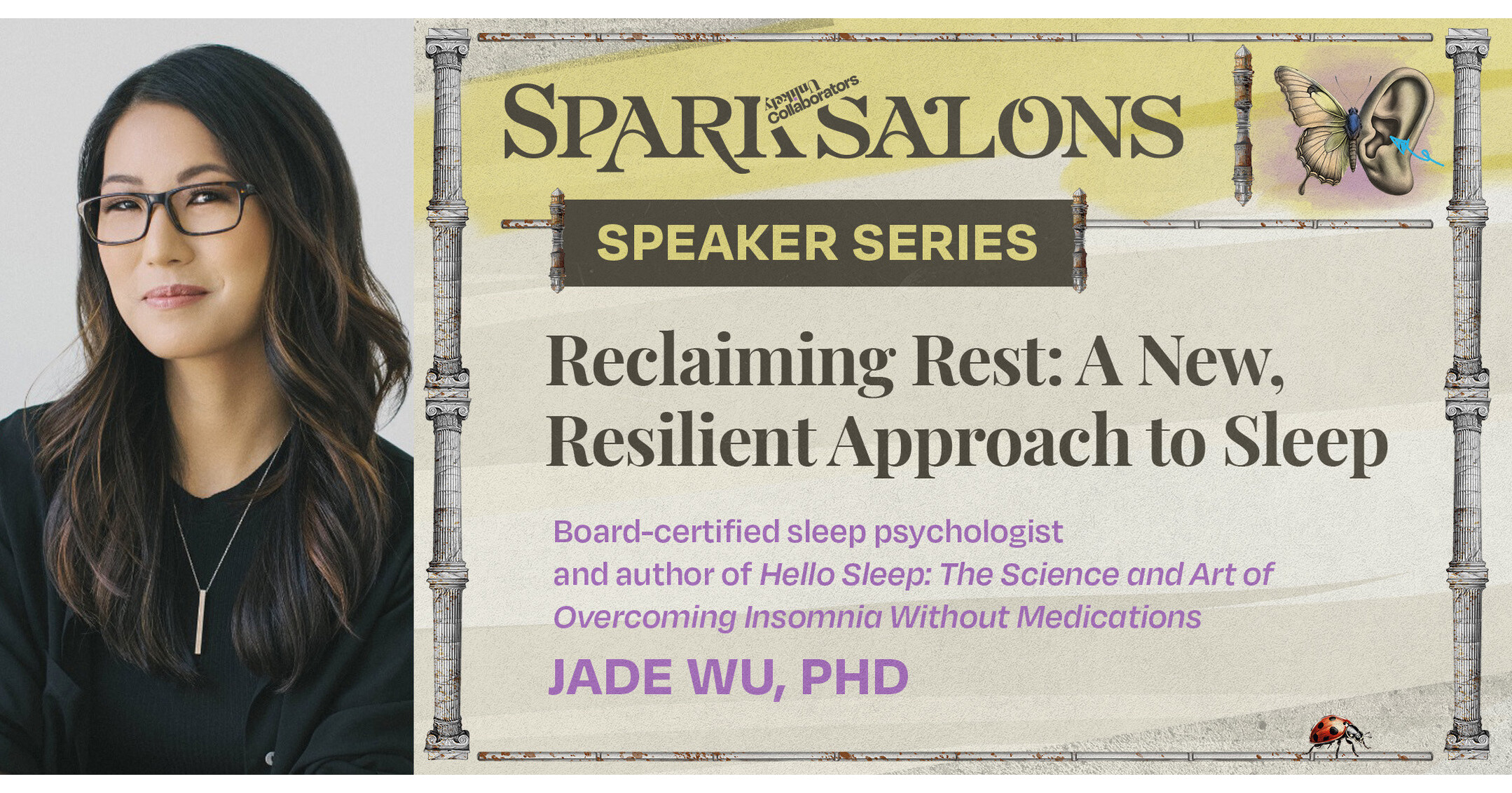 Unlikely Collaborators Hosts Dr. Jade Wu: Why Sleep Changes How ...