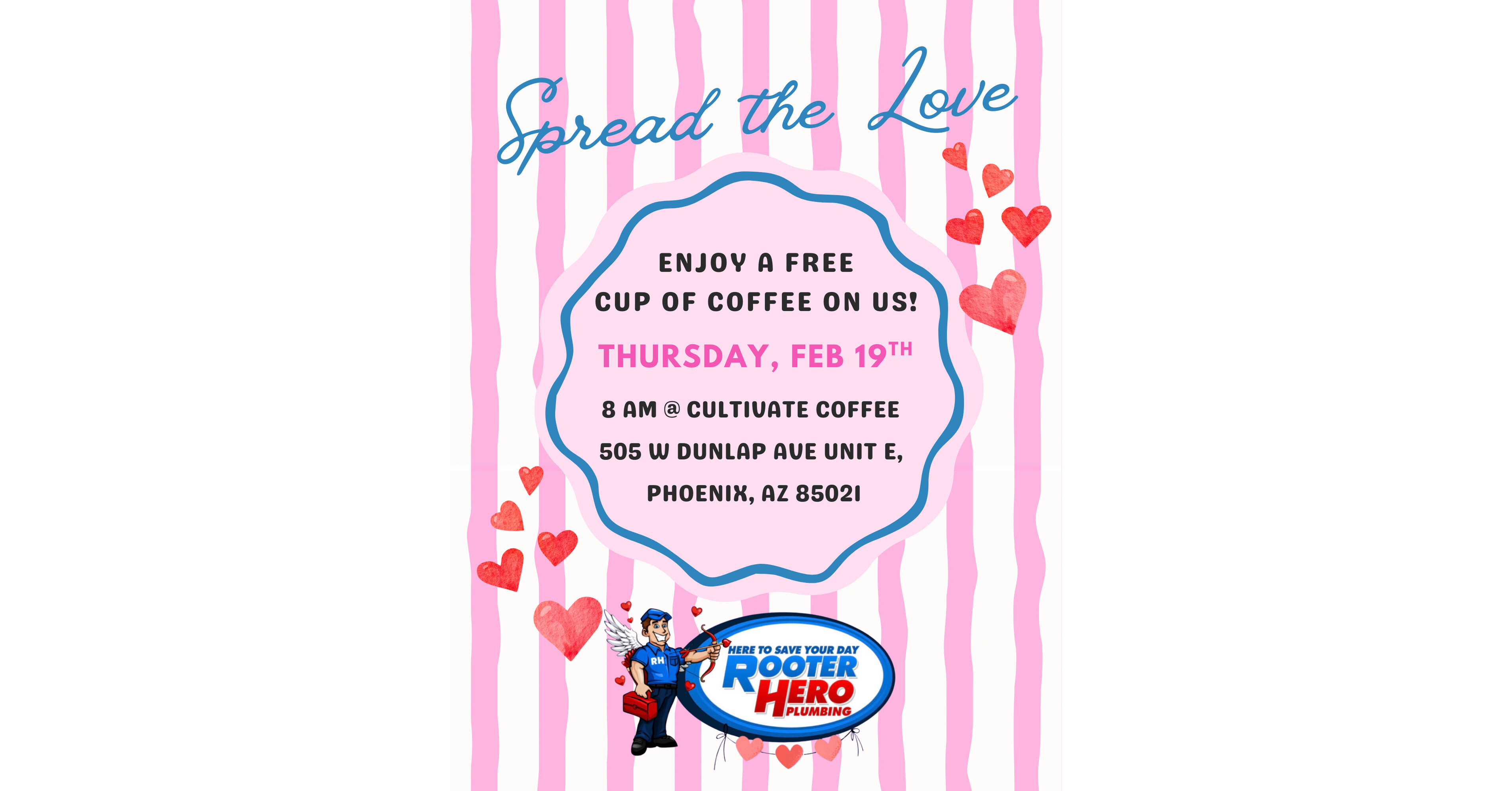 Rooter Hero Brings "Spread the Love" Pop-Up to Cultivate Coffee in Phoenix