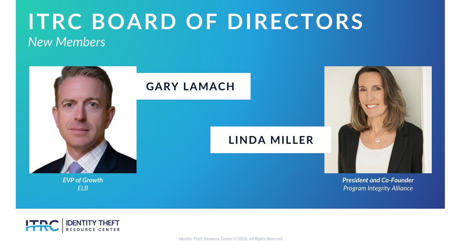 Linda Miller and Gary Lamach Join the Identity Theft Resource Center ...