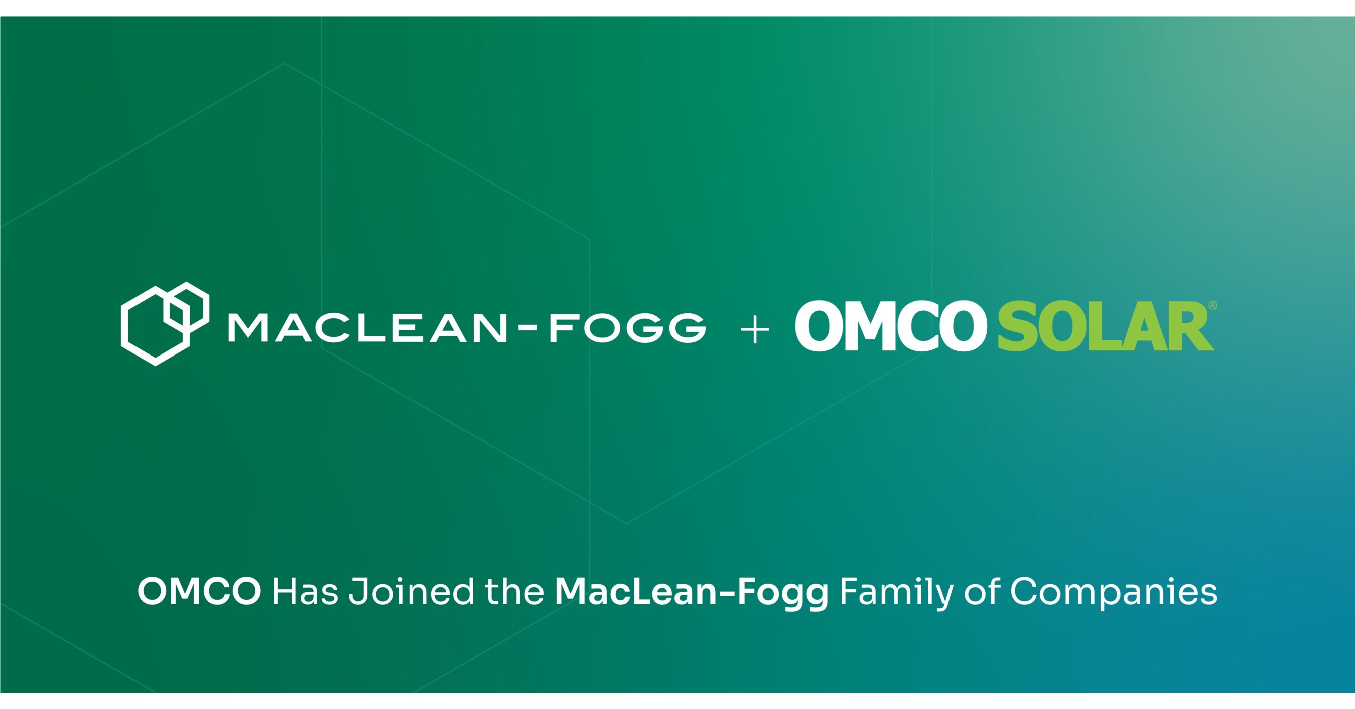 OMCO Solar Acquired by MacLean-Fogg, positioned for continued growth.