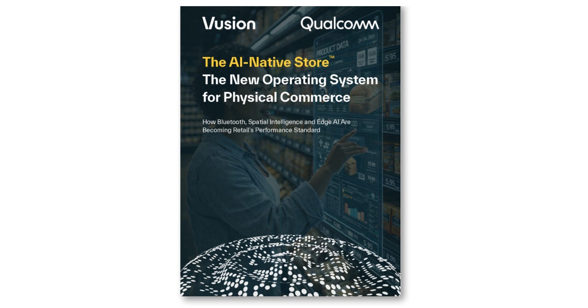 Vusion and Qualcomm Unveil their AI-Native Store™ Vision