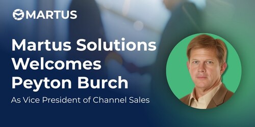Martus Solutions Welcomes Former Sage Intacct Executive Peyton Burch as ...