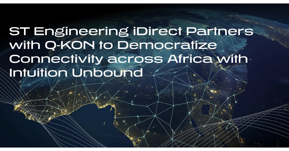 ST Engineering iDirect Partners with Q-KON to Democratize Connectivity ...