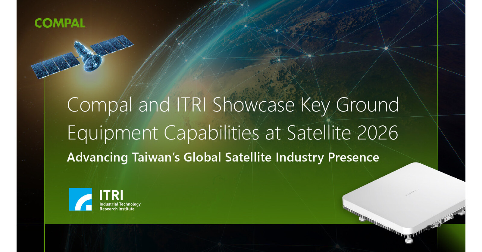 Compal and ITRI Showcase Key Ground Equipment Capabilities at Satellite ...