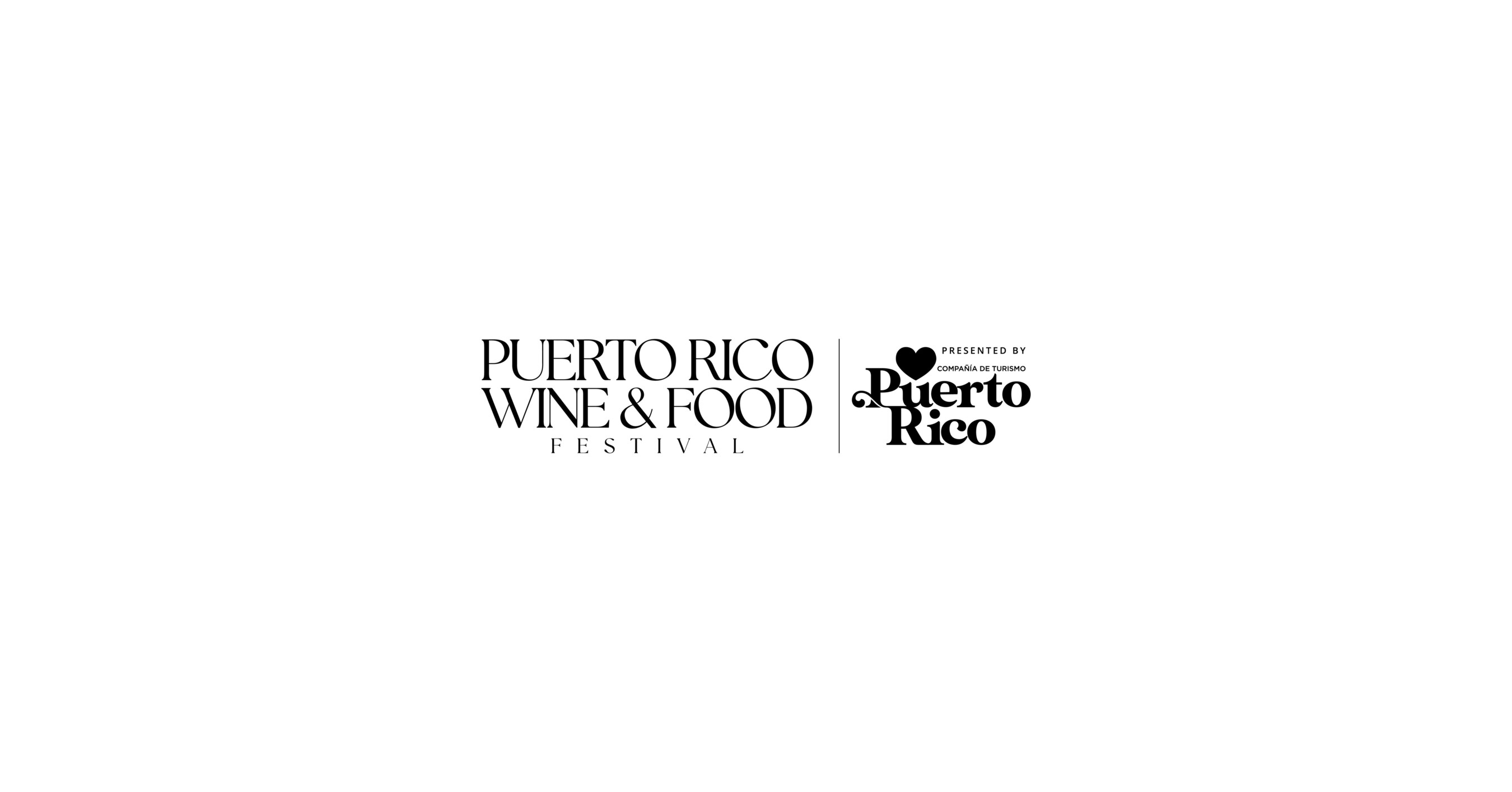 TICKETS NOW ON SALE FOR SECOND ANNUAL PUERTO RICO WINE & FOOD FESTIVAL ...