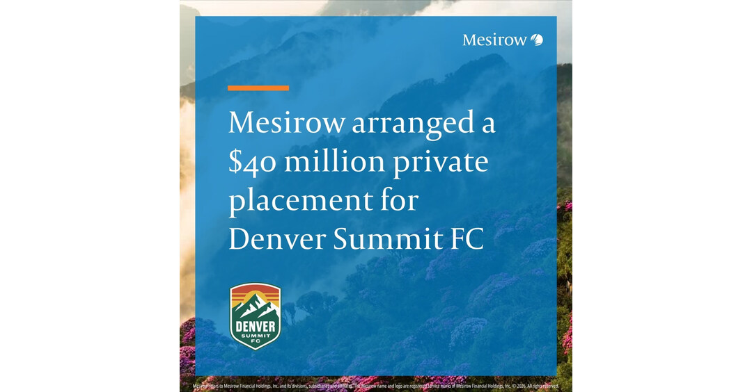 Mesirow Arranges $40 Million Private Placement for Denver Summit FC ...