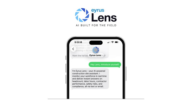 Meet Eyrus Lens: This Agentic AI Delivers Construction Site Data by ...