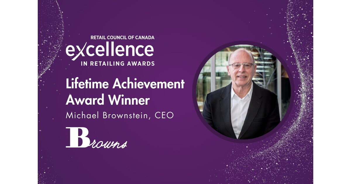 Retail Council of Canada Names Michael Brownstein Recipient of the ...