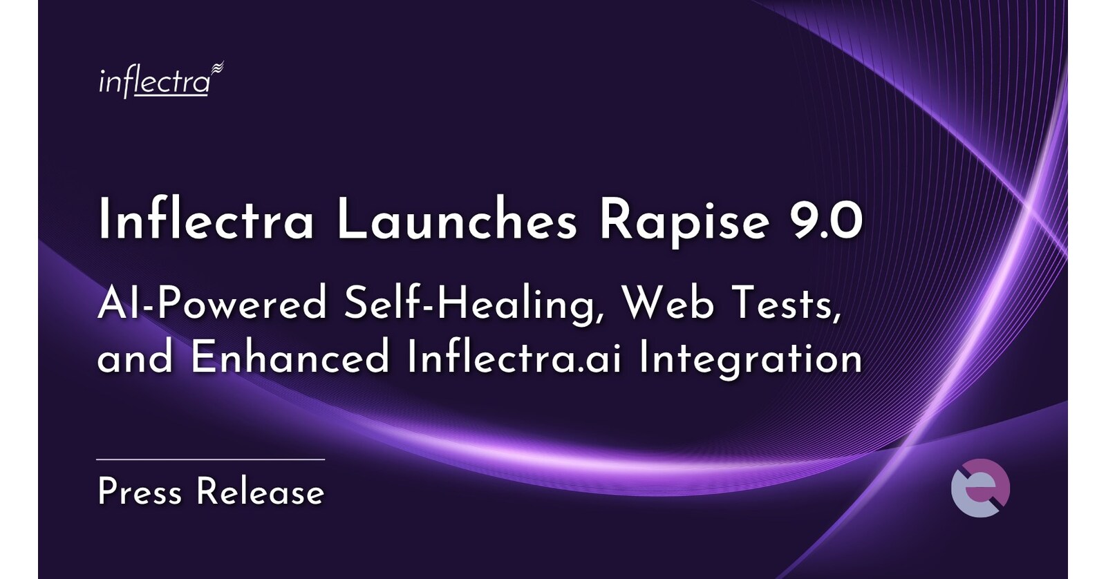 Inflectra Launches Rapise 9.0 with AI-Powered Self-Healing Web Tests ...
