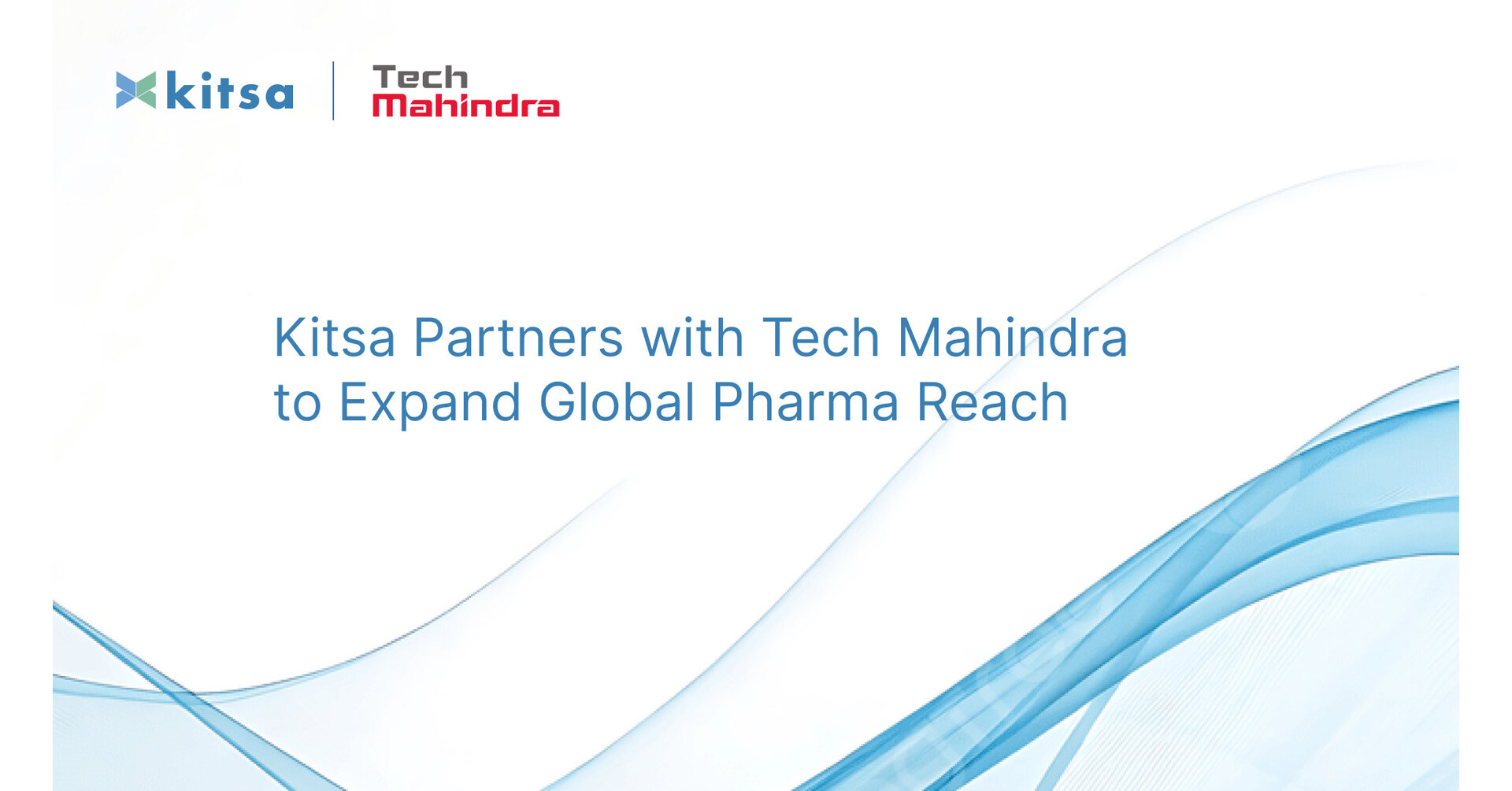 Kitsa Expands Global Pharma Reach, Partners with Tech Mahindra to Bring ...