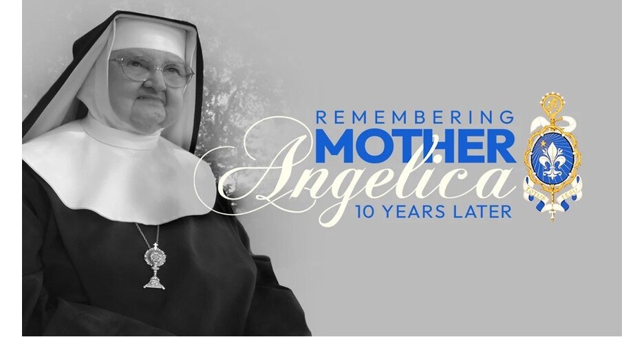 EWTN Remembers Mother Angelica, Witness to Providence, 10 Years After ...