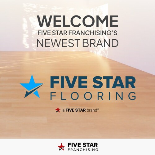 Five Star Franchising announces the acquisition and launch of Five Star ...