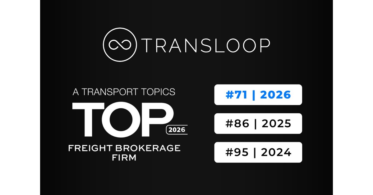TransLoop Ranks #71 on 2026 Transport Topics' Top 100 Freight Brokerage ...