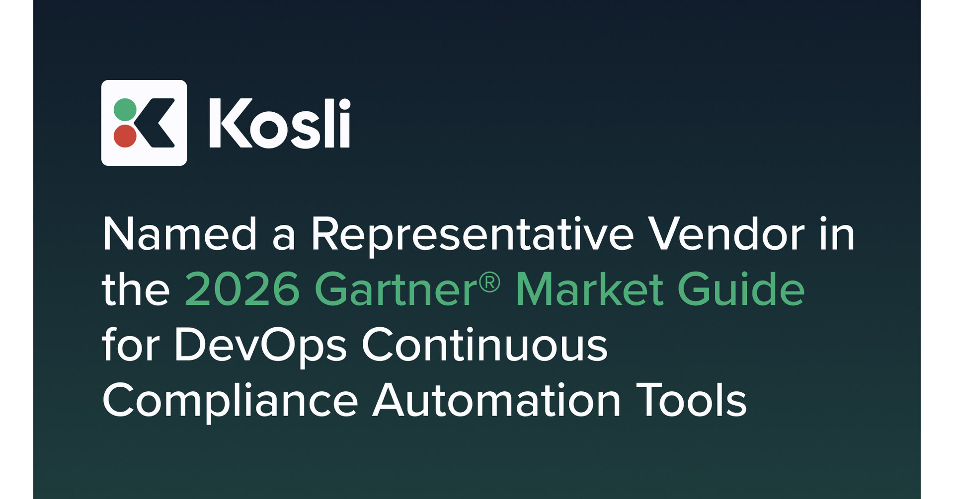 Kosli Named a Representative Vendor in the 2026 Gartner® Market Guide ...