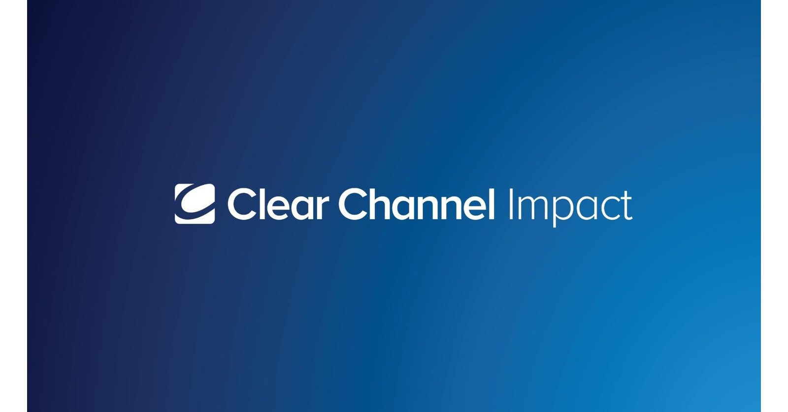 Clear Channel Outdoor Introduces "Clear Channel Impact," Transforming ...