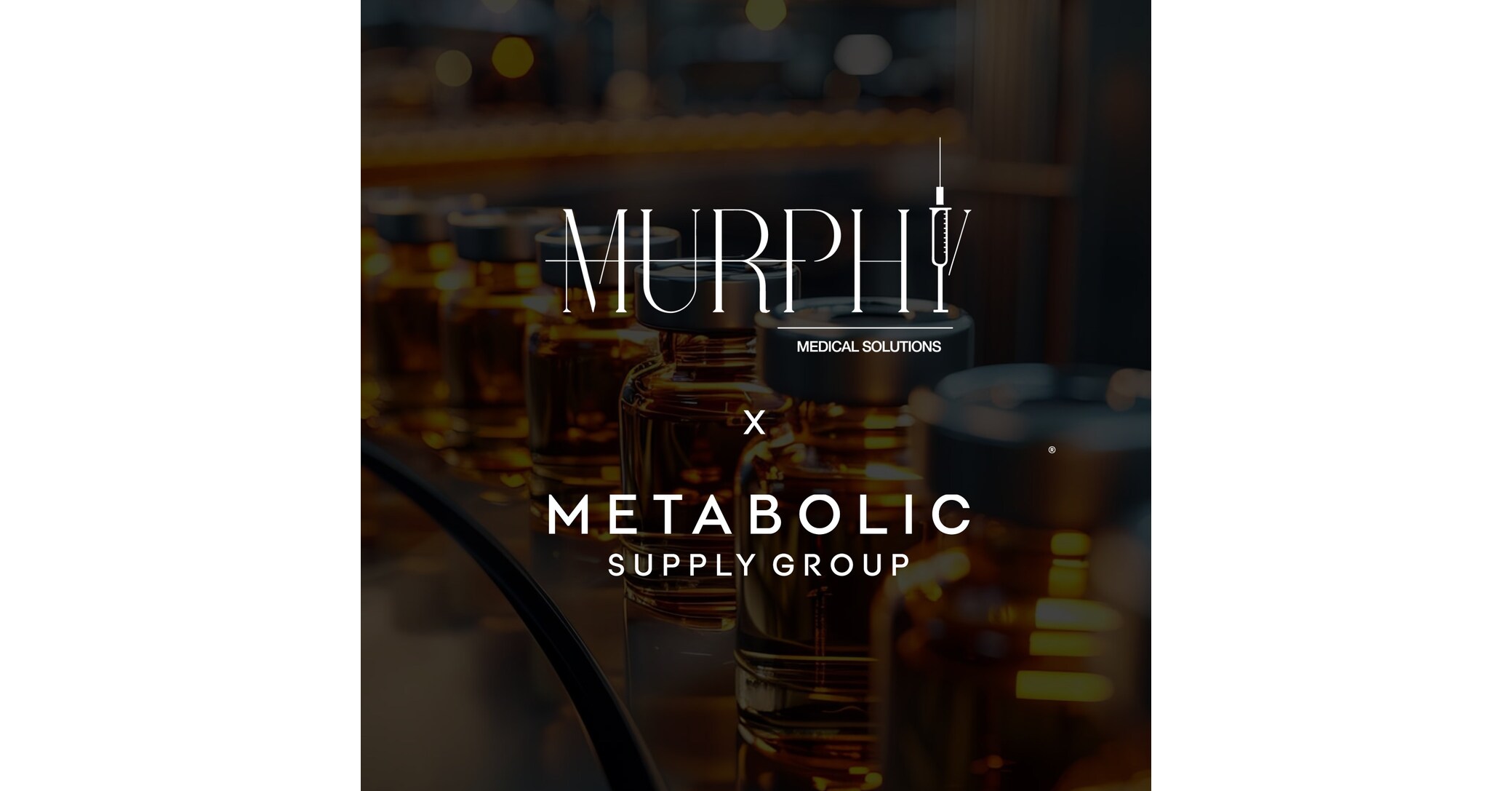Metabolic Supply Group and Murphy Medical Solutions Announce Strategic ...