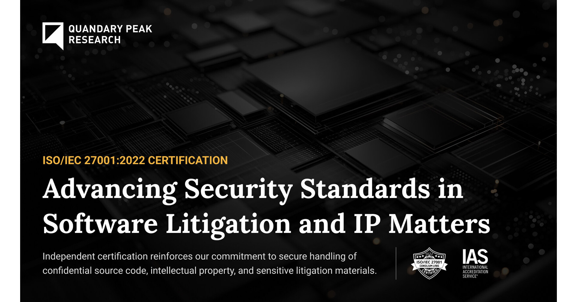 Quandary Peak Research Achieves ISO/IEC 27001 Certification, Advancing ...