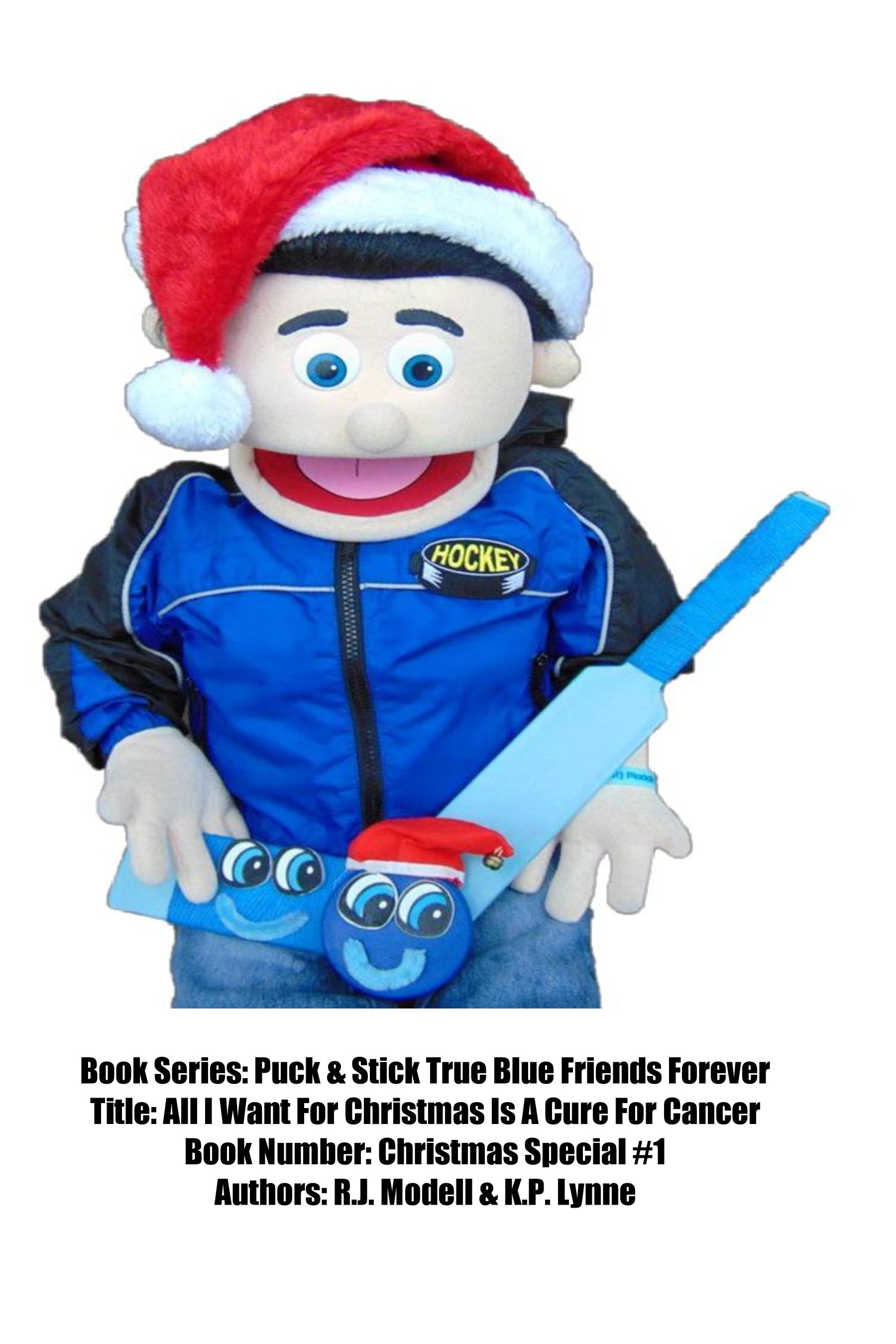 Puck & Stick: True Blue Friends Forever Series Christmas Special #1