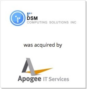 Tequity Advises DSM Computing Solutions in their Acquisition by Apogee IT Services