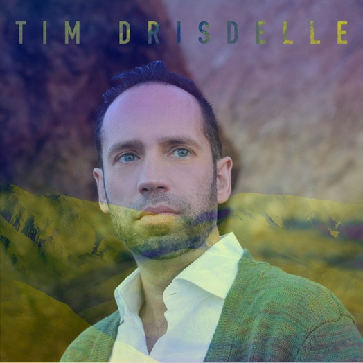 New Independent Music Artist Tim Drisdelle Has Launched His First Major ...
