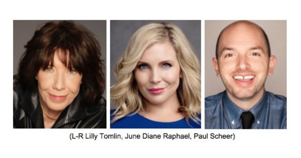 Lily Tomlin Joins June Diane Raphael and Paul Scheer to Headline "Wait ...
