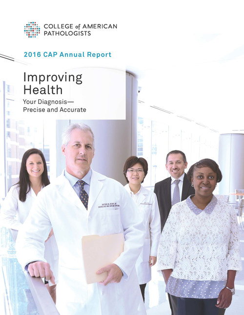 College Of American Pathologists (CAP) Releases 2016 Annual Report ...
