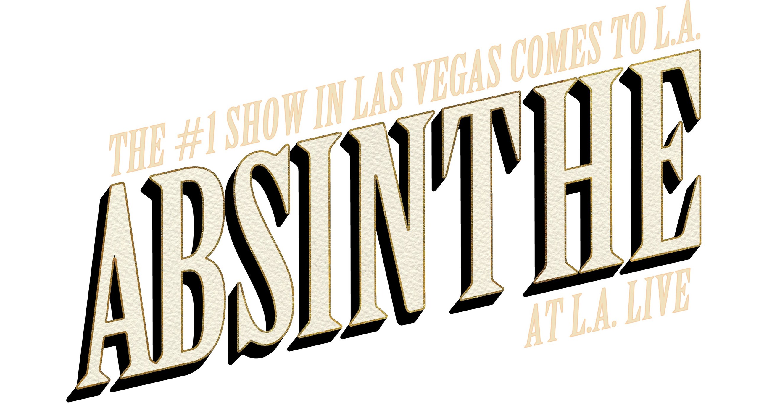 Los Angeles Season Opens To Rave Reviews: ABSINTHE At L.A. LIVE New ...