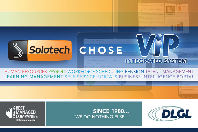 Solotech selects DLGL's VIP HCM Software Solution for Canada and USA deployment. Two Canadian ...