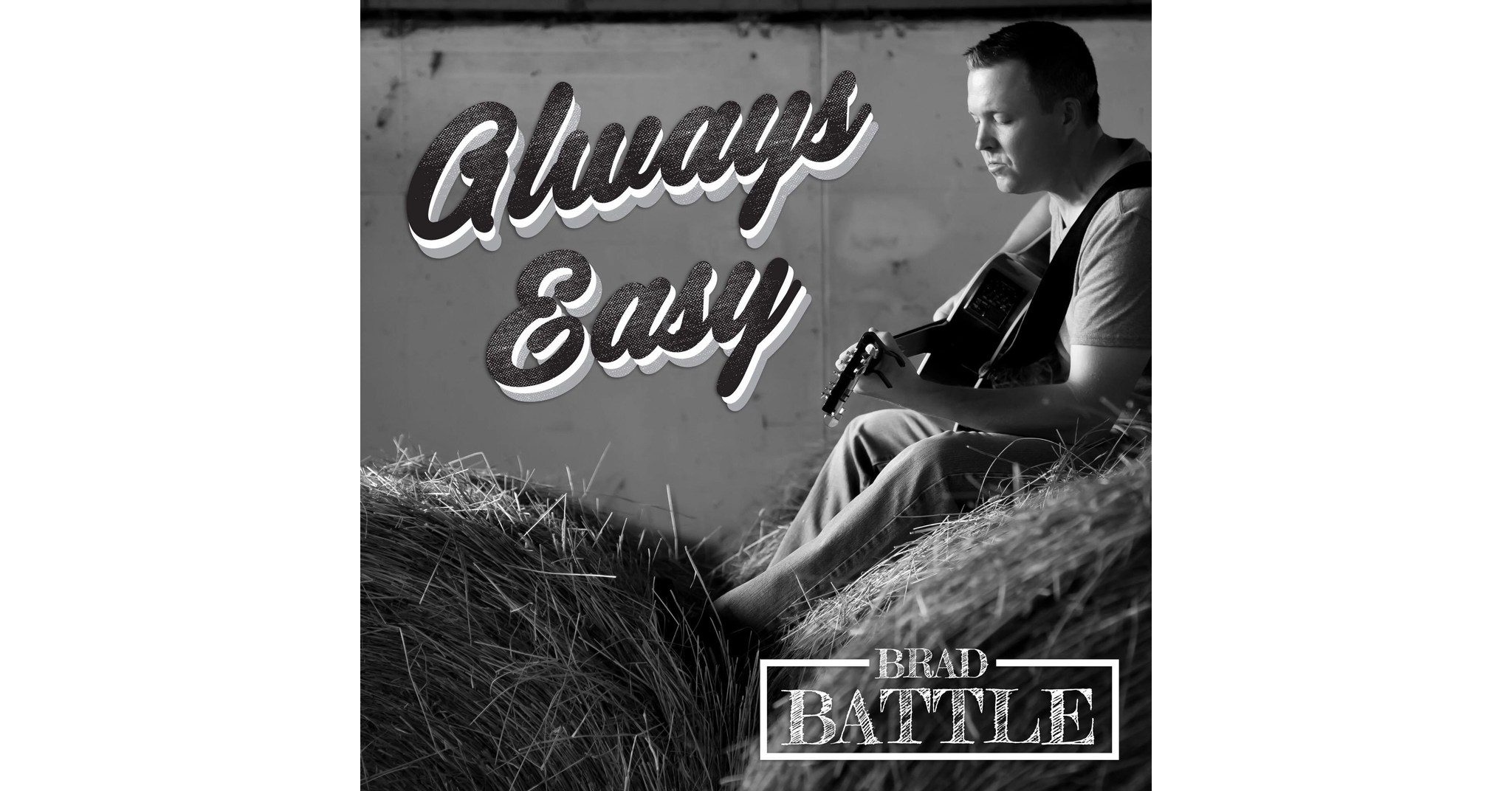 Brad Battle Releases Debut EP 'Always Easy'