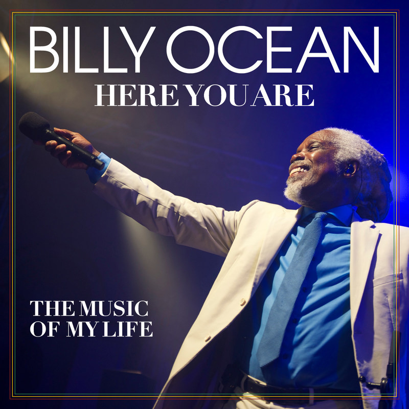Legacy Recordings Set to Release Billy Ocean - Here You Are: The Music ...