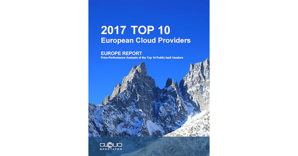 Cloud Spectator Releases 2017 Top Ten European Cloud Service Providers ...