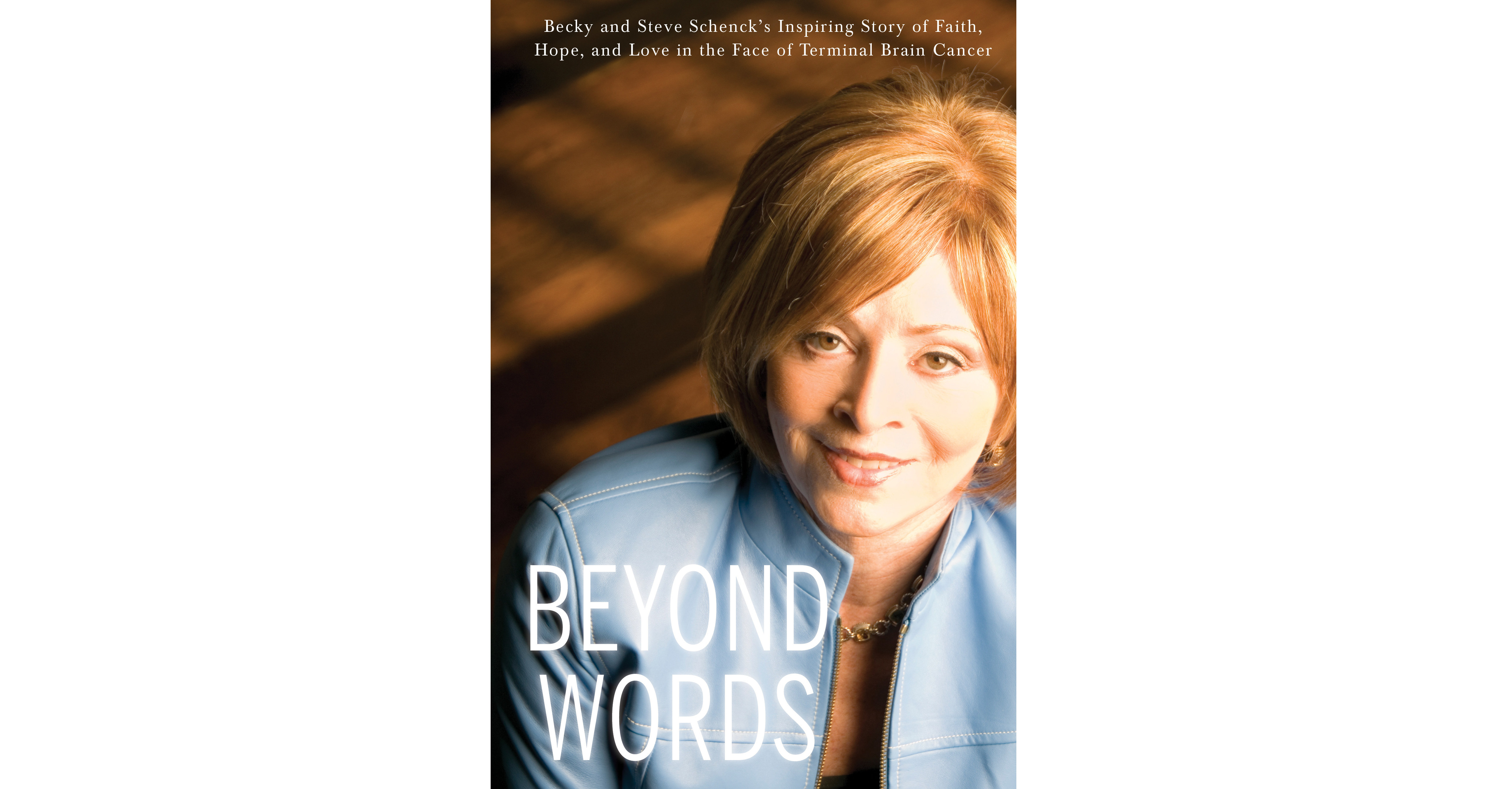 Beyond Words: The Amazing Story Of How Becky Schenck Beat Terminal ...