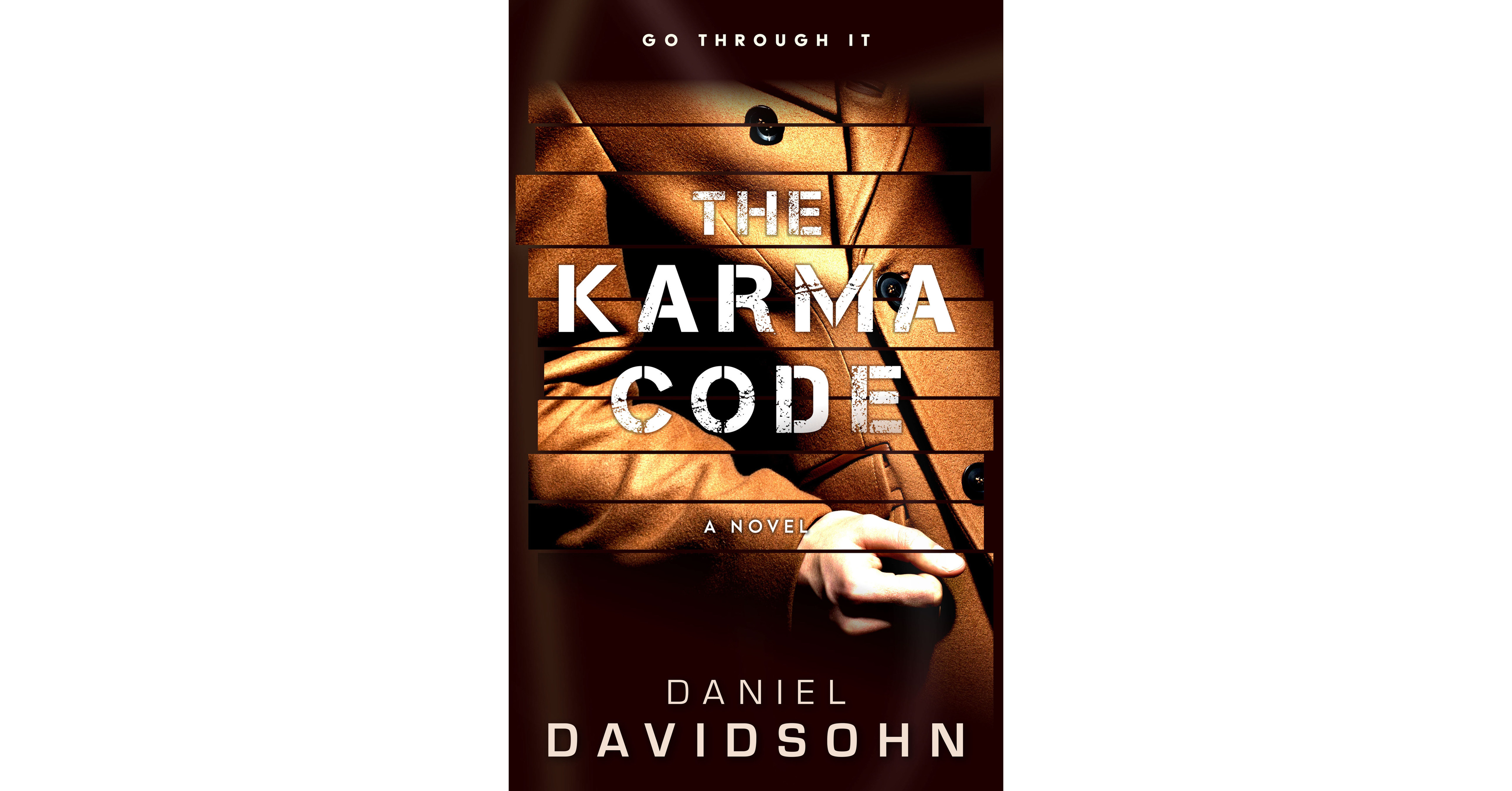 Daniel Davidsohn's New Novel, "The Karma Code," Takes Readers on ...