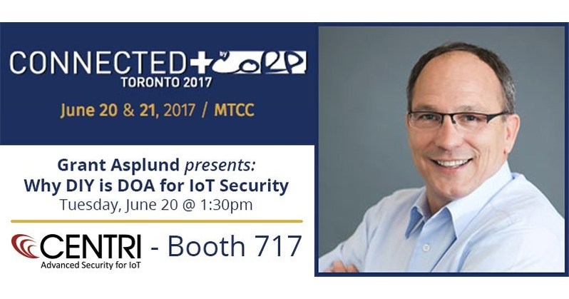 CENTRI Showcases Chip to Cloud IoT Security Solution at Connected+ ...