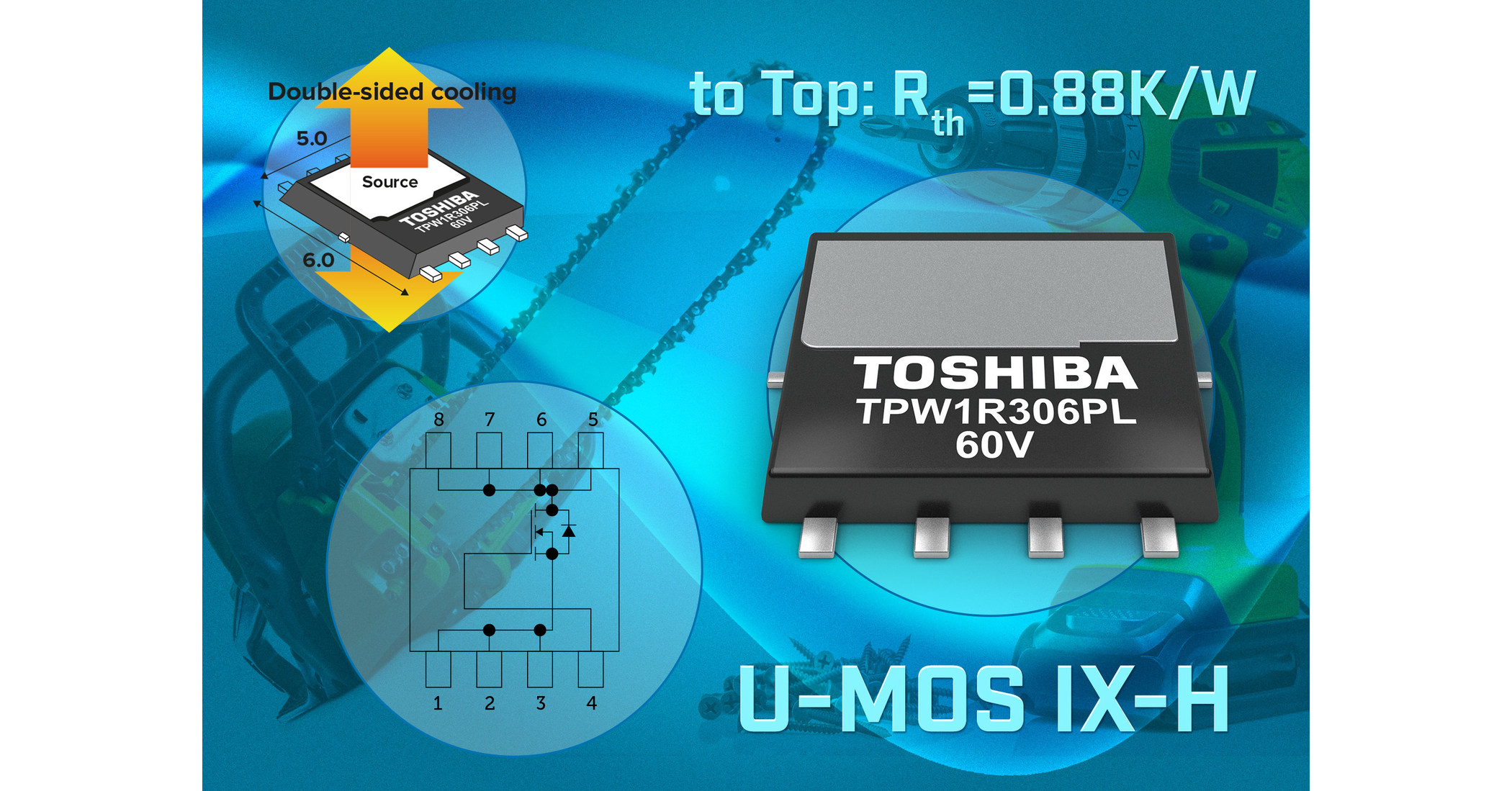 Toshiba Adds Dual-Sided Cooling to Power MOSFETs for Motor Control, Power Supplies