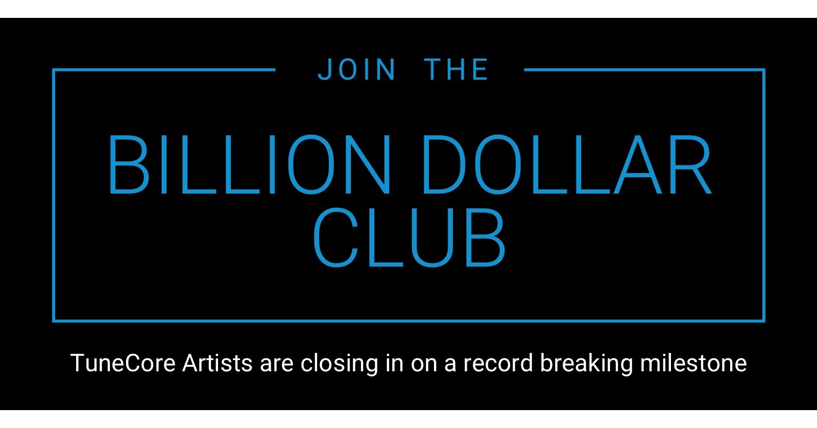 TuneCore Artists Close In On Record-Breaking Milestone Of One Billion ...