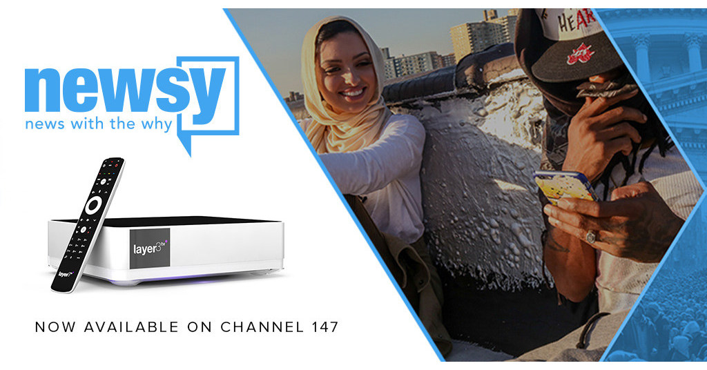 Newsy expands "Newsy Live" multi-platform distribution with Layer3 TV ...