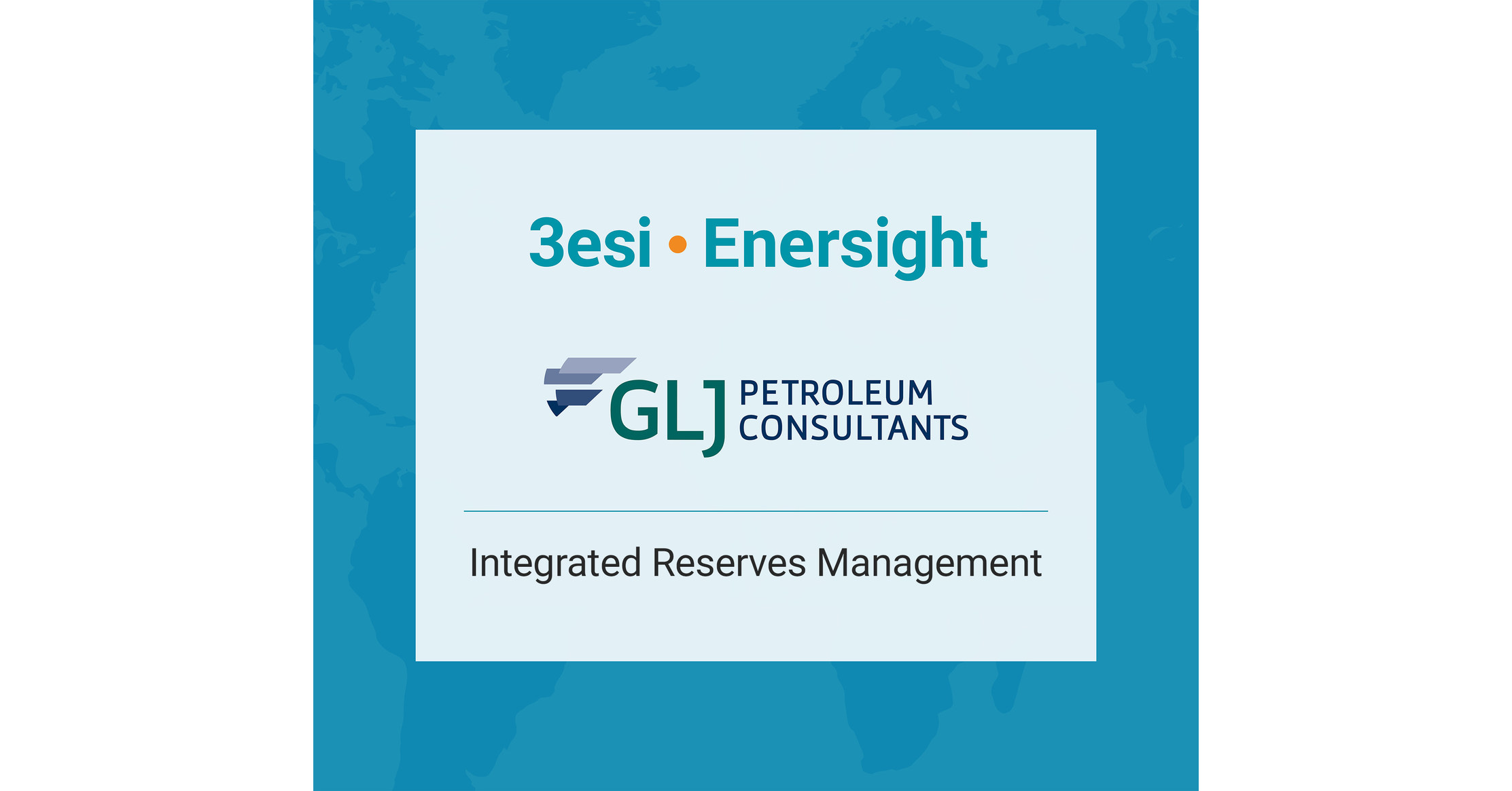 3esi-Enersight and GLJ Petroleum Consultants Partner to Develop Next Generation Oil & Gas ...