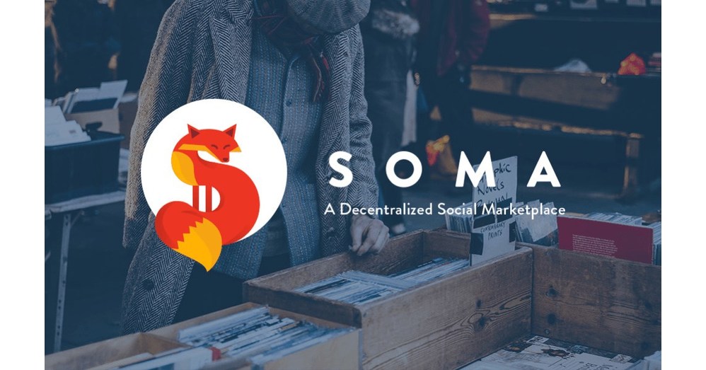 Soma to Improve the Ethereum-Based C2C Market With Its Revolutionary ...
