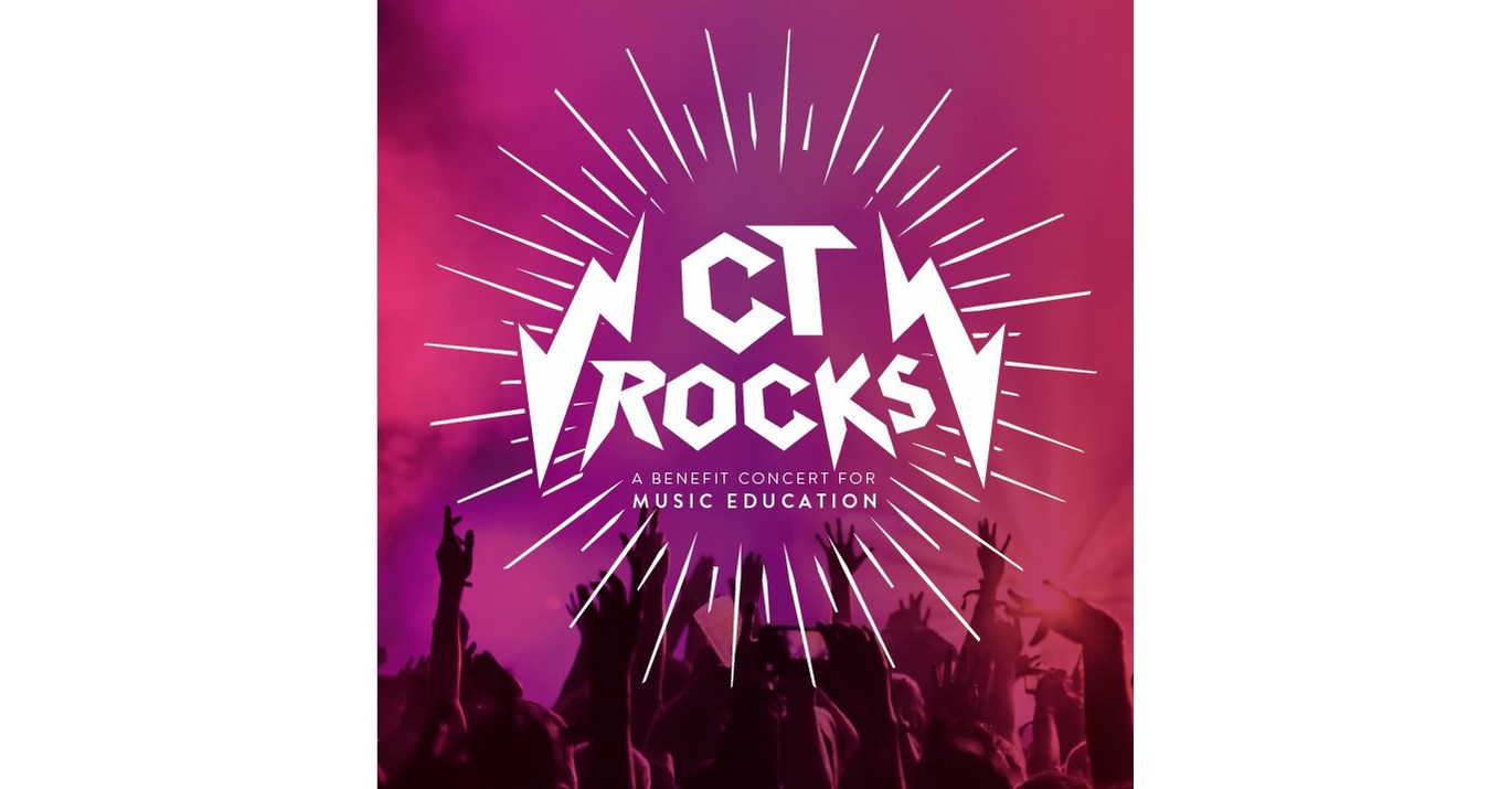 CT Rocks! A Benefit Concert For Music Education