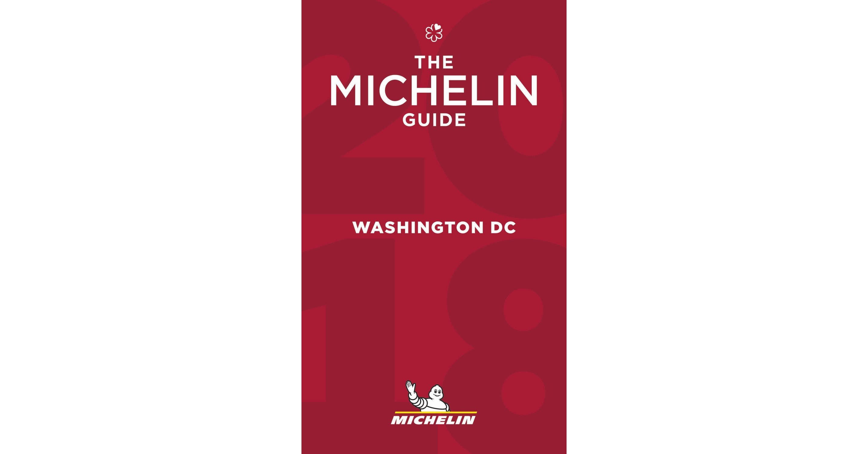 Michelin Releases 2018 List of Great Restaurants in Washington, D.C.