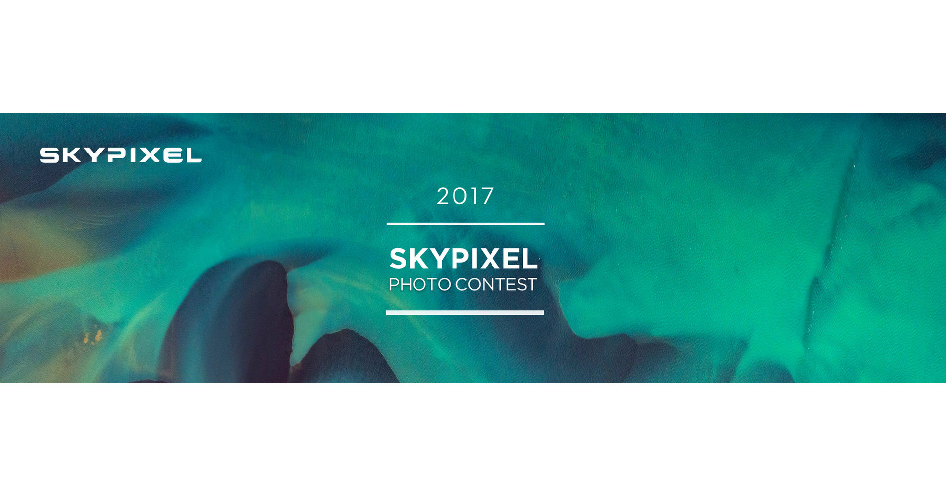 SkyPixel And DJI Launch The 2017 SkyPixel Photo Story Competition