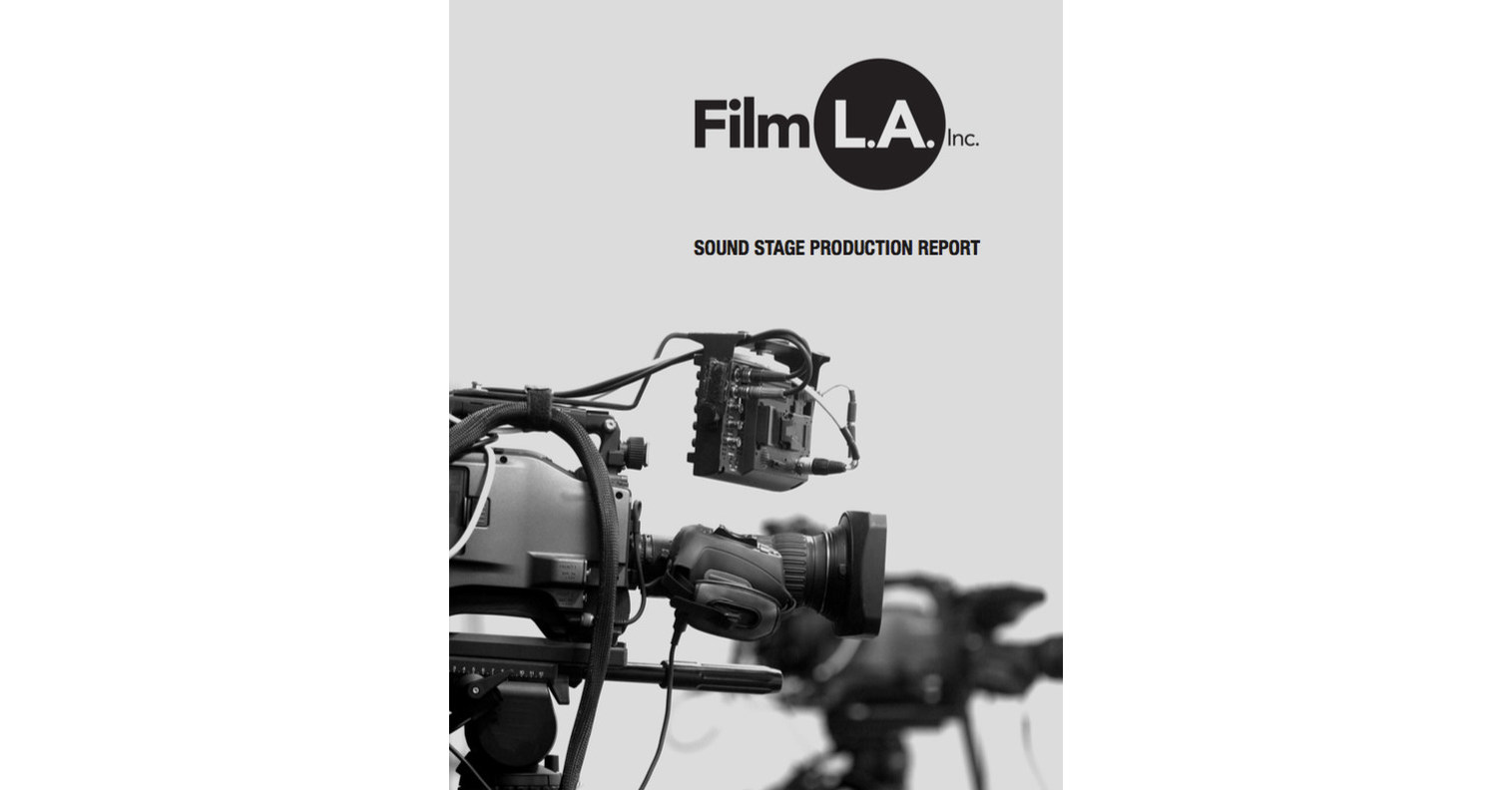FilmL.A. Sound Stage Production Report Offers Pioneering Insight Into L ...