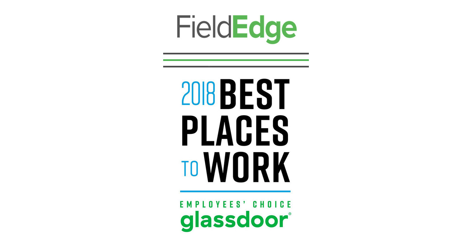 FieldEdge Honored As One Of The Best Places To Work In 2018, A ...