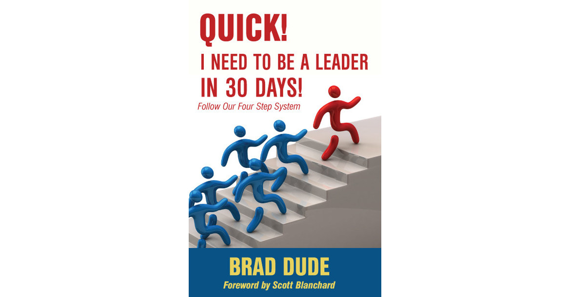 New Leadership Book Provides Step-by-Step Guidance on Becoming a Leader ...