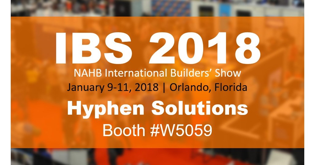 Hyphen Solutions to Attend NAHB's 2018 International Builders' Show