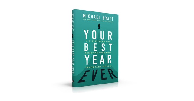 Best-Selling Author, Michael Hyatt, Rewrites the Goal Setting Playbook ...