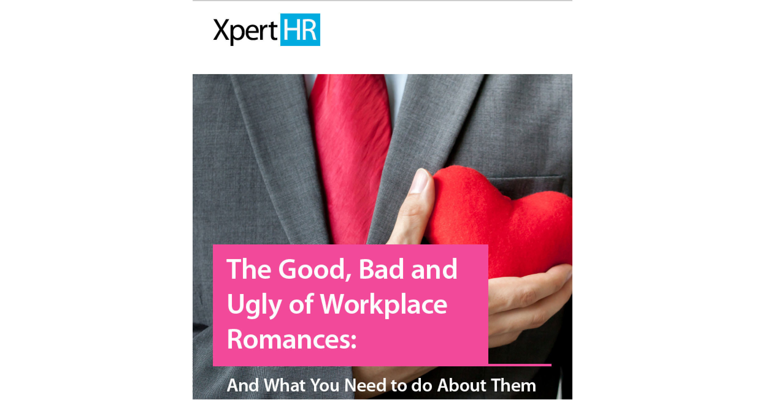The Good, Bad and Ugly of Workplace Romances: New XpertHR Report ...